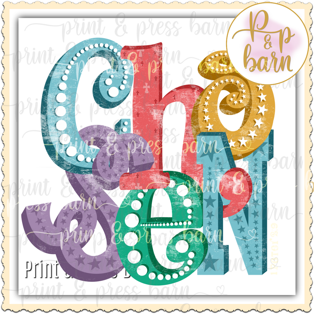Chosen Scroll letters – Print & Press Barn