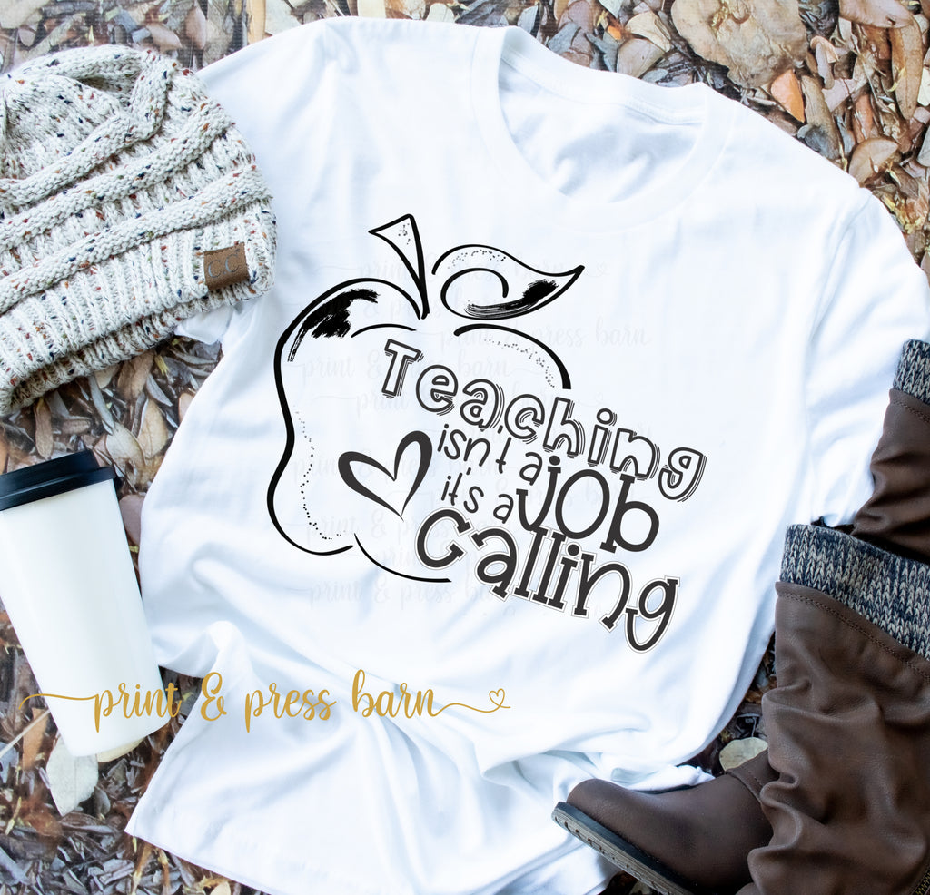 Teaching is a Calling – Print & Press Barn